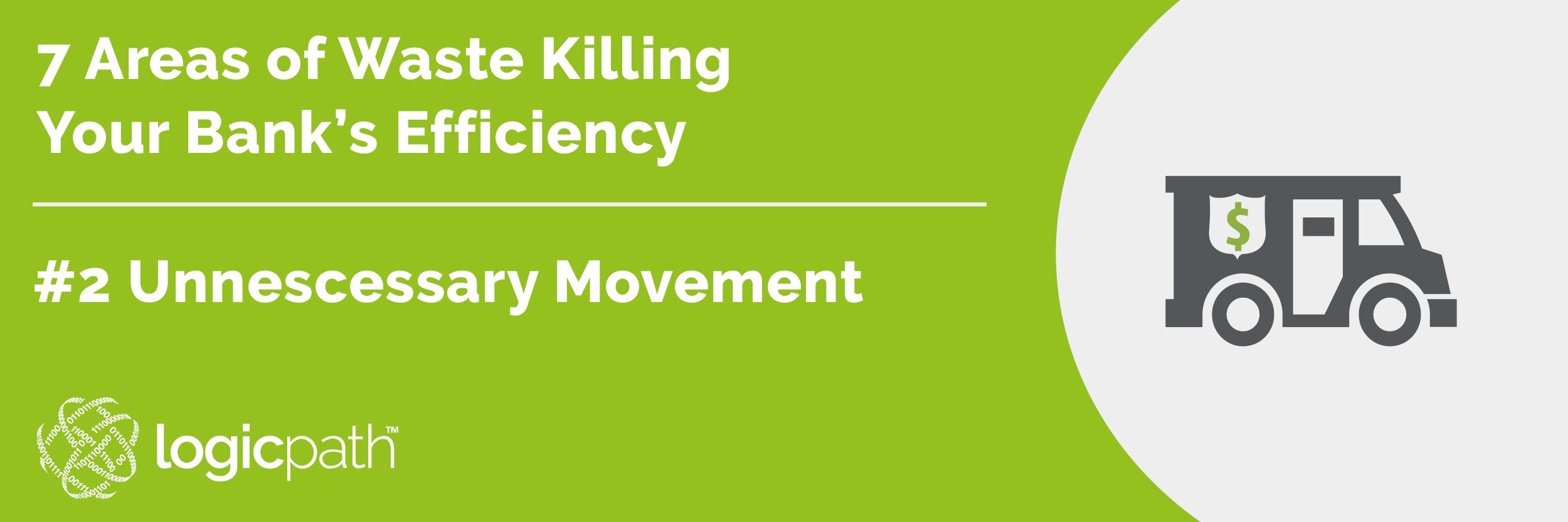 The Risk of Unnecessary Movement (of Cash) in Your Financial Institution